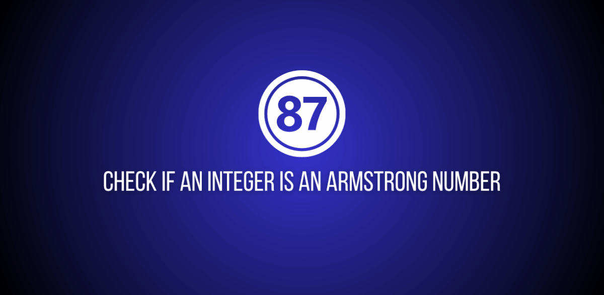 Python Program to Check Armstrong Number | Explained