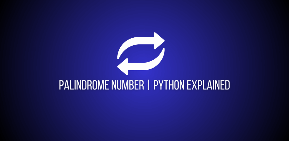 Palindrome Number Program in Python | Leetcode #9