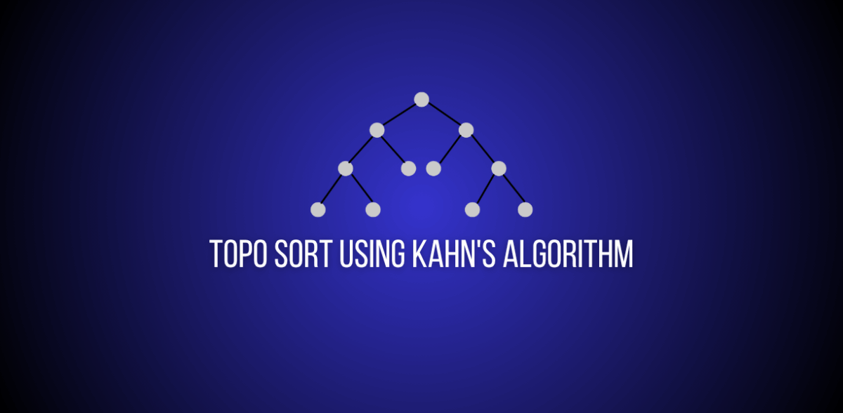 Topological Sort (Kahn’s Algorithm) – Simple BFS Solution in Python