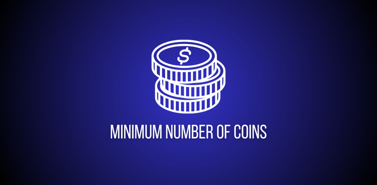 Minimum number of Coins | Greedy Algorithm Solution