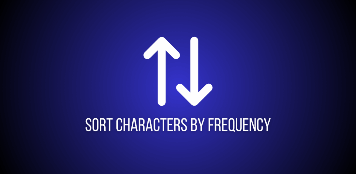 Sort Characters By Frequency Leetcode 451 Hash Map Sorting Solution