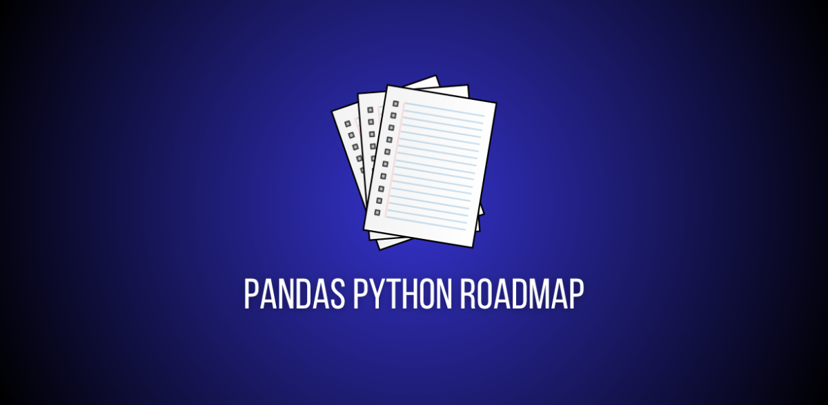 Pandas Python: The Complete Roadmap for Beginners in 2026